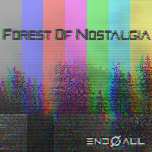 Stream Forest Of Nostalgia by End∞All | Listen online for free on ...