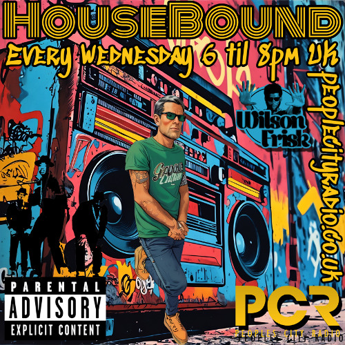 Stream HouseBound - 9th April 2025 .. WF Hip-House Special by Uptown ...
