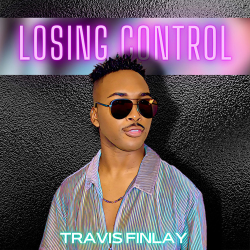 Stream Losing Control by Travis Finlay | Listen online for free on ...