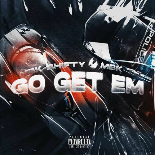 Stream MBK Slime x MBK Montana - Go Get Em by MBK The Gang | Listen ...