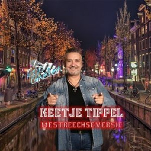 Stream Eric Ghelen - Keetje Tippel Mestreechse versie by Eric Ghelen ...