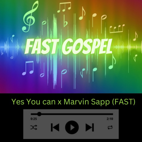 Stream Yes you can x Marvin Sapp (FAST) by FastGospel850 | Listen ...
