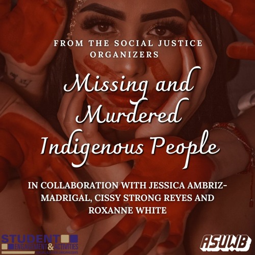 Stream Missing And Murdered Indigenous People Podcast By Sjo Listen