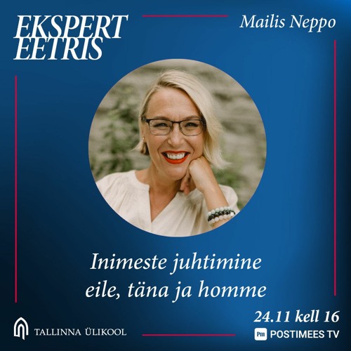 Stream episode 11/2021 "Ekspert eetris": Mailis Neppo „Inimeste ...