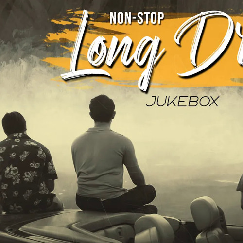Stream Long Drive Mashup 4 | Non-Stop JukeBox | Road Trip Mashup ... Stream Long Drive Mashup 4 | Non-Stop JukeBox | Road Trip Mashup ...