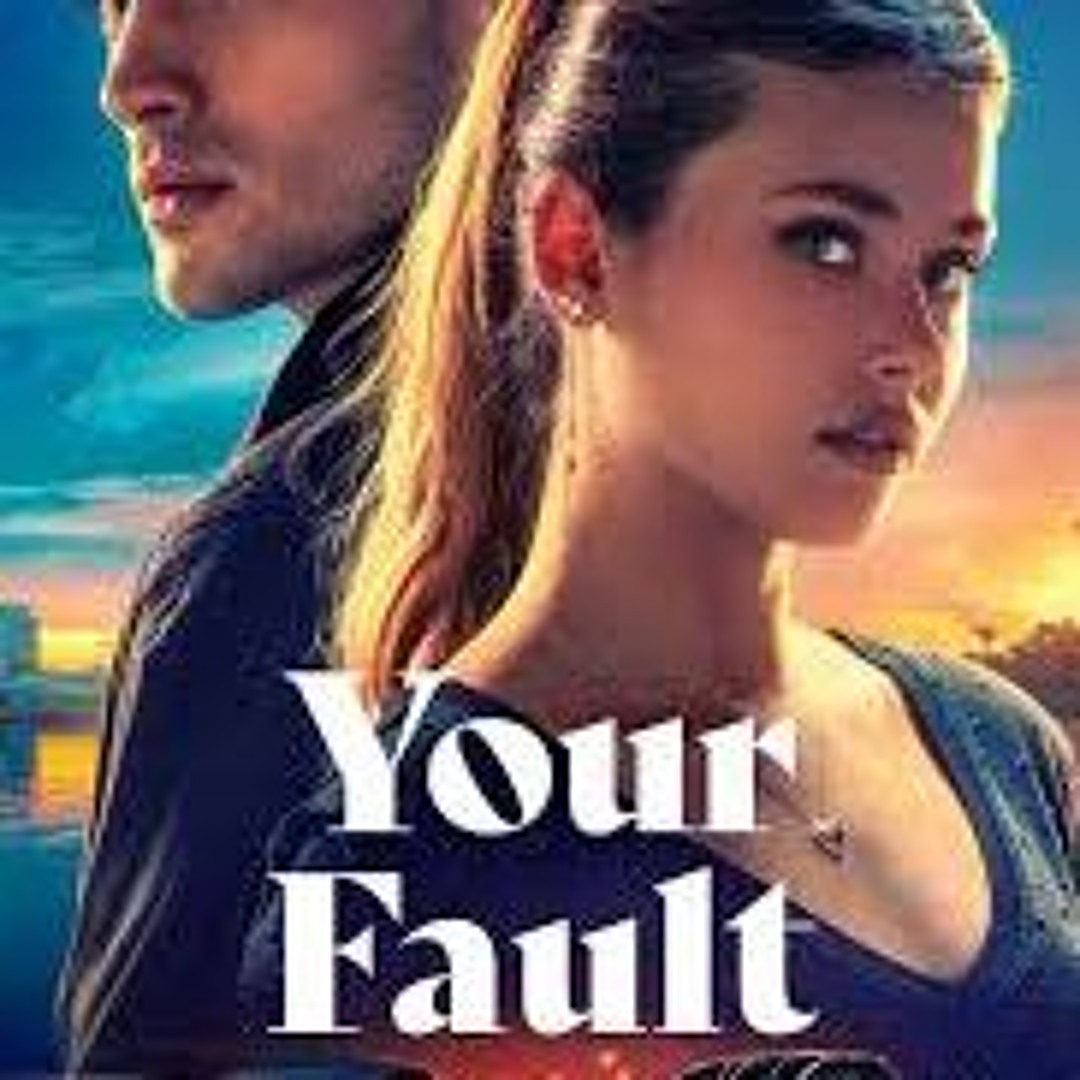 Stream XEM PHIM! Culpa Tuya ''Your Fault'' 2024 vietsub Prime Video hd ...