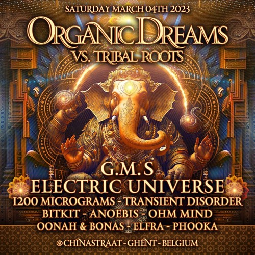 Stream Ohm Mind - Live At Organic Dreams Vs Tribal Roots - Belgium 2023 ...