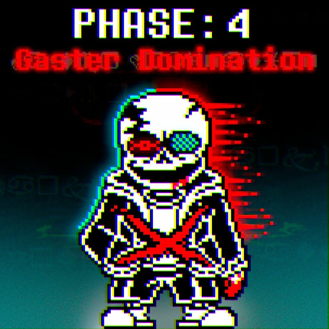 Stream UNDERTALE: LAST BREATH - (PHASE 4) Gaster Domination by Andri ...