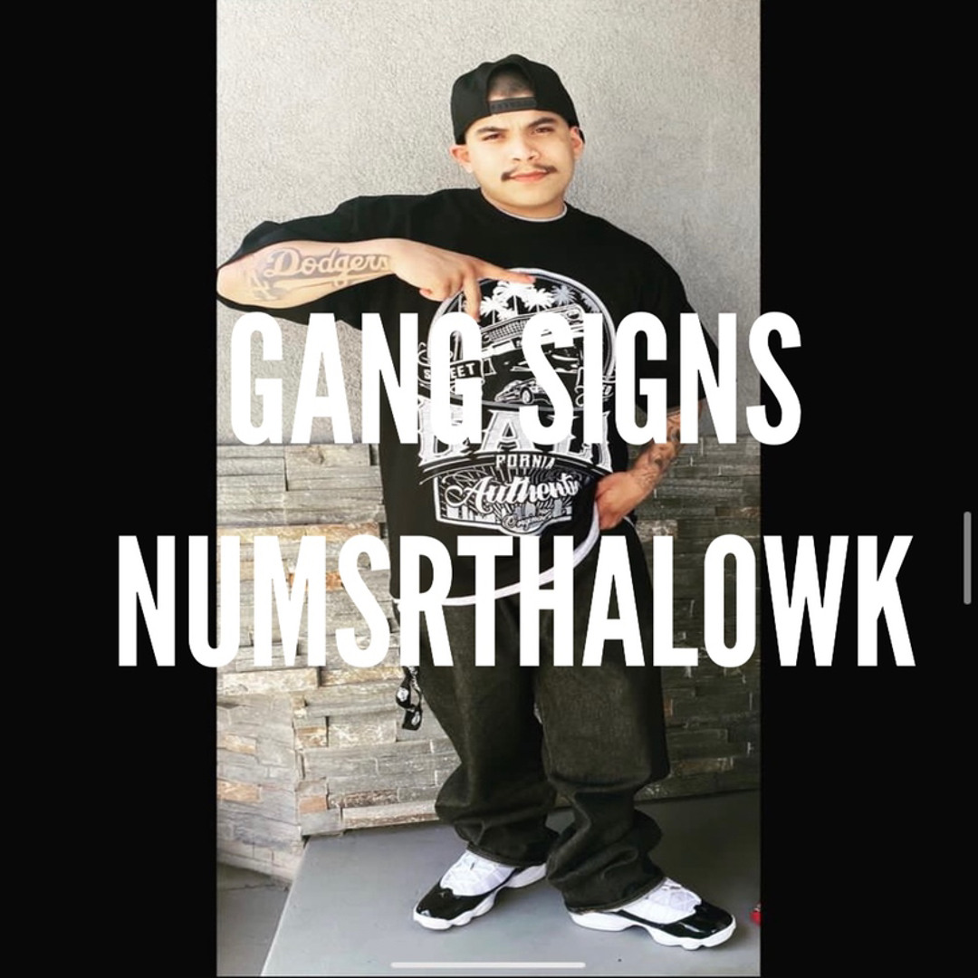 Stream Gang Signs by NUMSRTHALOWK | Listen online for free on SoundCloud