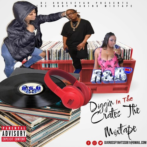 Stream THE BABY MAKING MIXTAPE PT 2 by Dj Xrossfyah | Listen online for ...