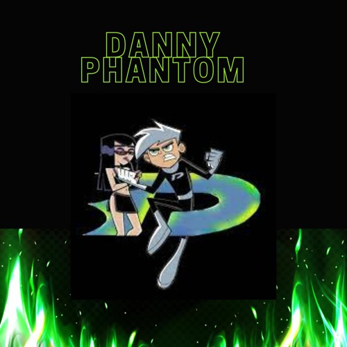 Stream Danny Phantom by A2GOATED | Listen online for free on SoundCloud