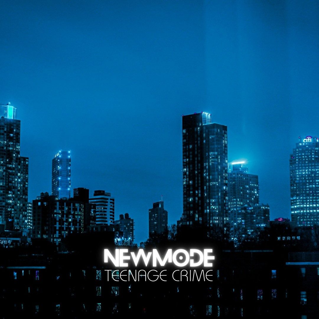 Stream Adrian Lux - Teenage Crime (Newmode Vip Mix) FREEDOWNLOAD* by ...