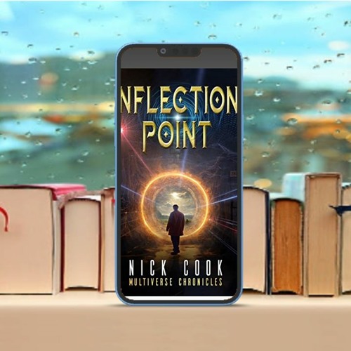 Stream Inflection Point, A Time Travel Adventure, Inflection Point ...