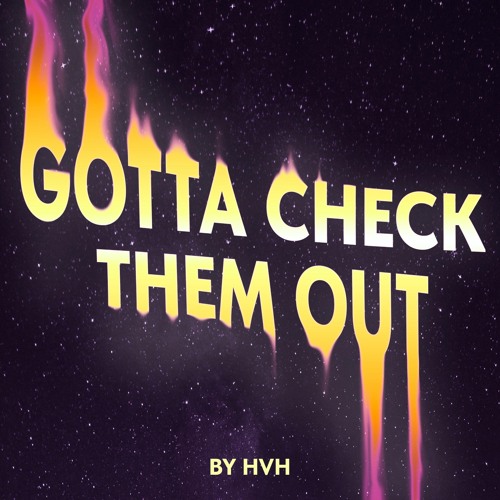 Stream hvh | Listen to GOTTA CHECK THEM OUT (Underrated music producers ...