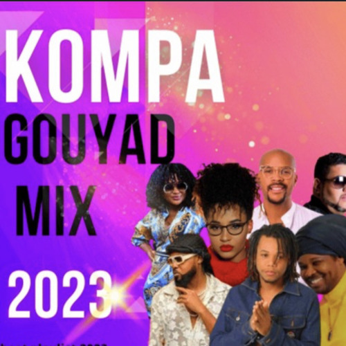Stream New Kompa Love 2023 Mixtape Compas - Gouyad- Zafem Kem NanMen W- Bay Vag- Etap - Manvi Fe ...