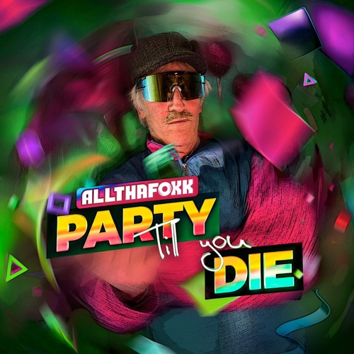 Stream ALL THA FOKK - Party Till You Die by All Tha Fokk | Listen ...