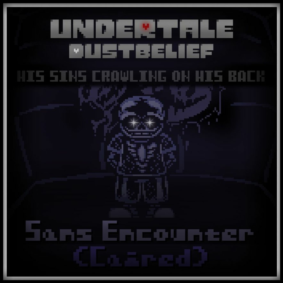 Stream [Undertale: Dustbelief] Sans Encounter (Caired) by Cair | Listen ...