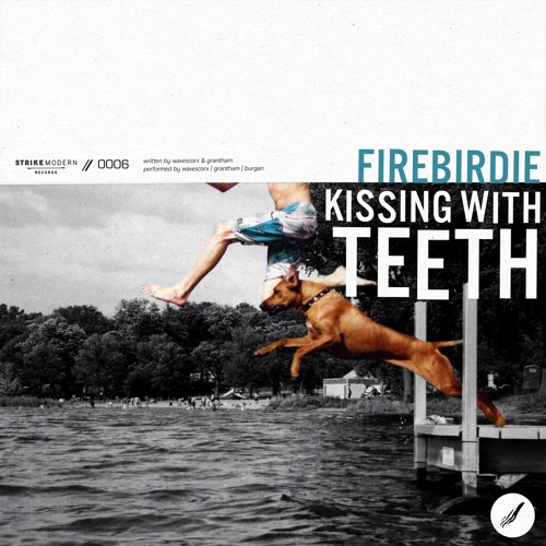 Stream Firebirdie - Kissing With Teeth by Firebirdie | Listen online ...