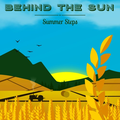 Stream Summer Steps by Behind The Sun | Listen online for free on ...