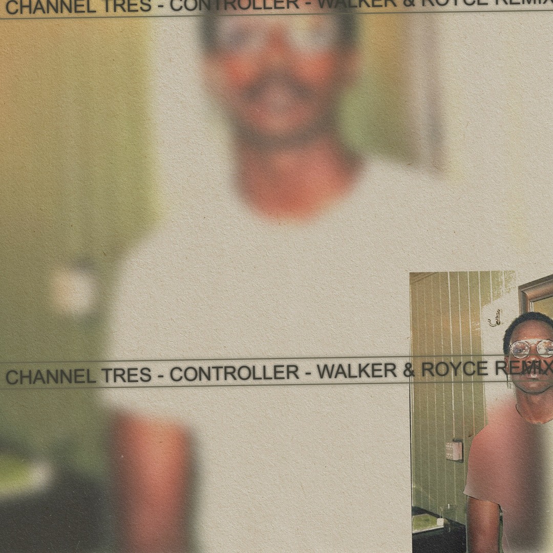 Stream Channel Tres - Controller (Walker & Royce Remix) [GODMODE] by ...