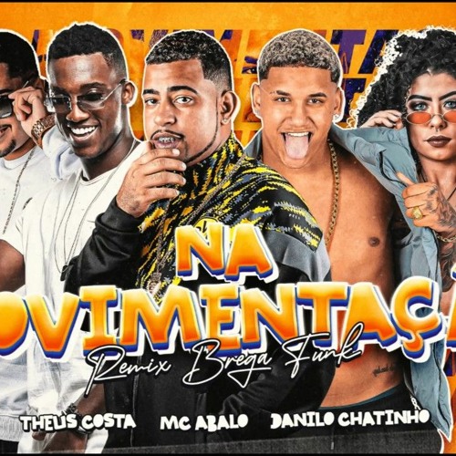 Stream Mc Abalo Danilo Chatinho Lucas Do Vg And Theus Costa E Bruna
