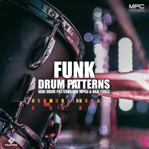 Stream Funk Drum Patterns (MPC Expansion) by MPC-Tutor | Listen online ...