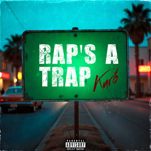 Stream Kuró - Rap's A Trap by Kuró | Listen online for free on SoundCloud