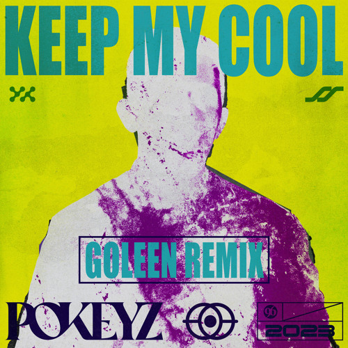 Stream Keep My Cool (Goleen Remix) by Pokeyz | Listen online for free ...