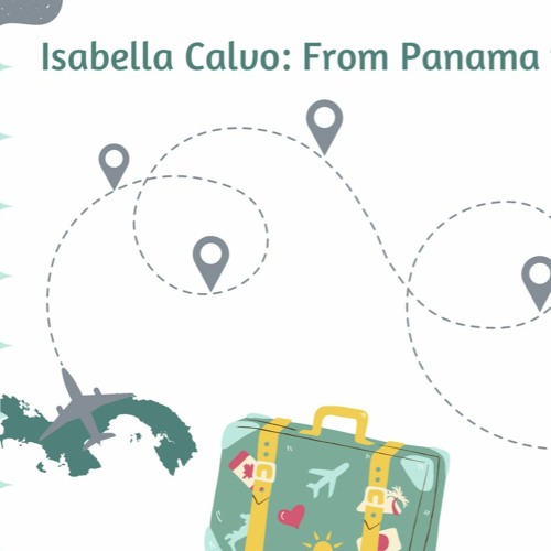 Stream Isabella Calvo: From Panama to the U.S. by wspn | Listen online ...