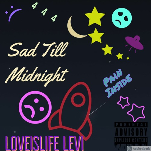 Stream L.i.L Levi | Listen to Sad Till Midnight playlist online for ...