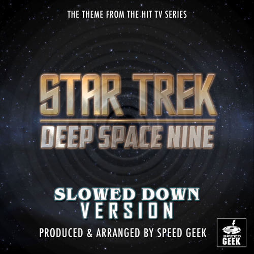 Stream Star Trek Deep Space 9 - Main Title Theme - Seasons 1-3 (From ...