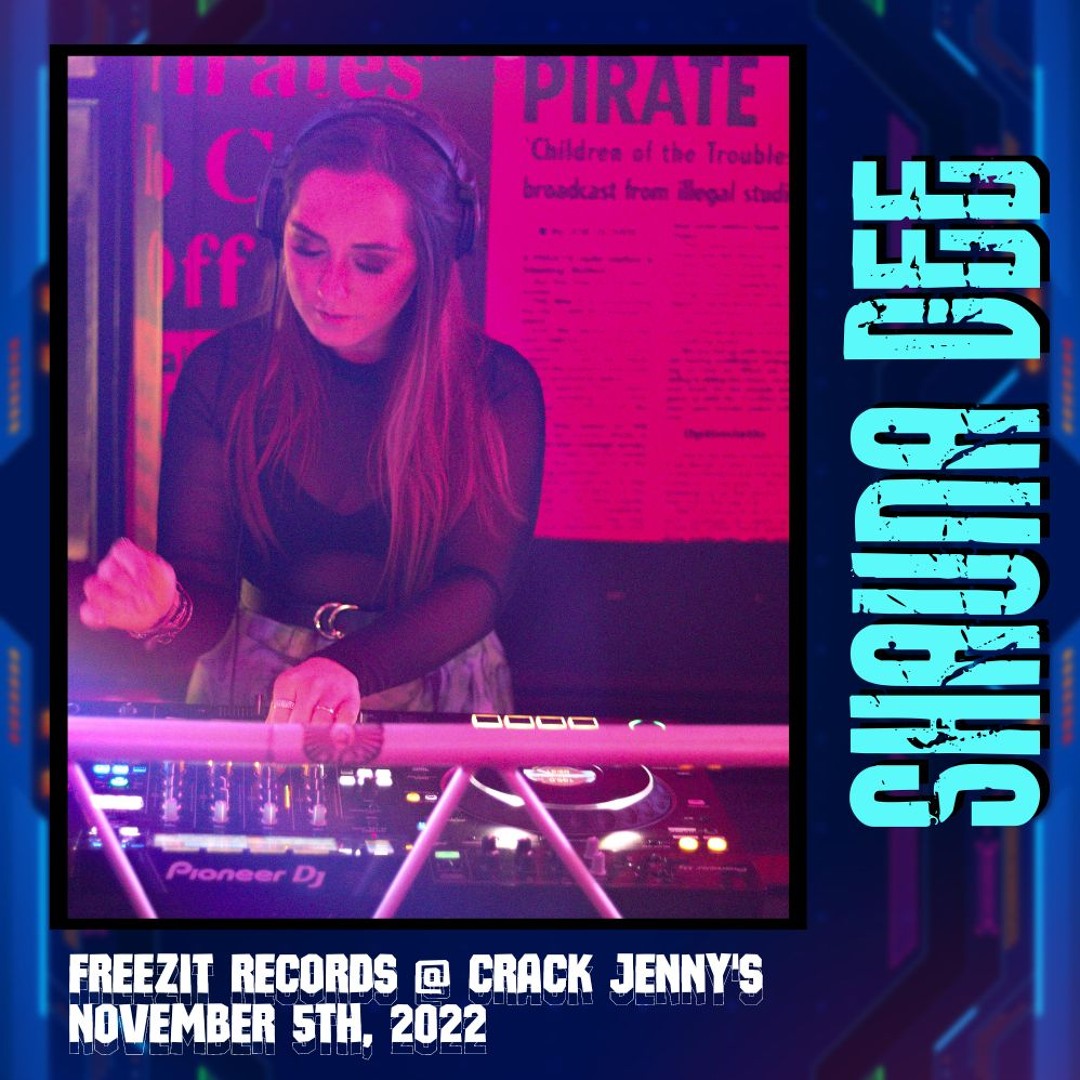 Stream LIVESET: Shauna Dee - Crack Jenny's 05/11/22 by Freezit Records ...