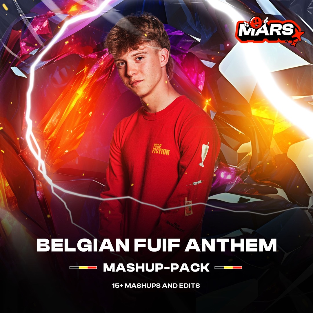 Stream BELGIAN FUIF ANTHEM MASHUP-PACK (15+(!!) mashups and edits) by ...