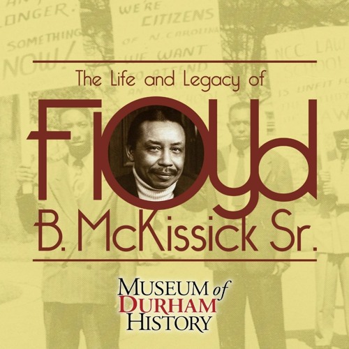 Stream Museum of Durham History | Listen to The Life and Legacy of ...
