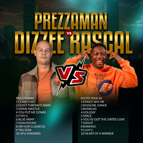 Stream CLASH OF THE HITS PREZZAMAN VS DIZZEE RASCAL MIX BY DJ GOOTM by ...