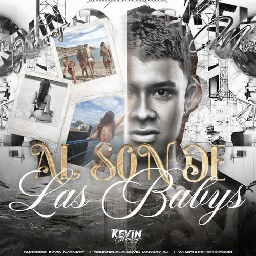Stream AL SON DE LAS BABYS🫦 Kevin Monroy Dj by Kevin Monroy Dj | Listen ...
