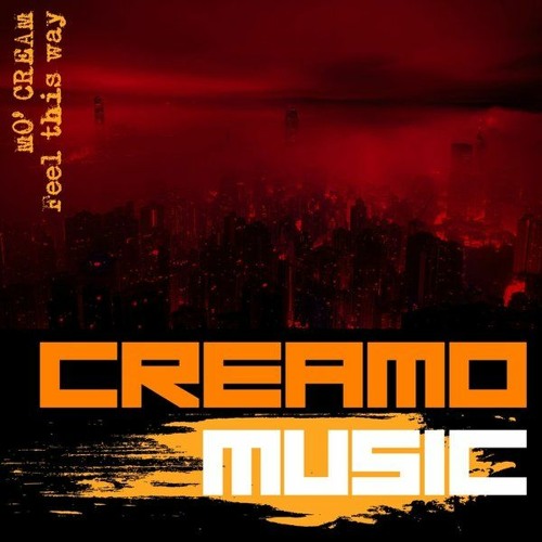 Stream Feel This Way - Mo Cream- Main Vocal -Creamo Music by Mo'Cream ...