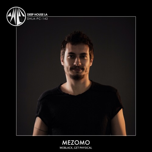 Stream Mezomo [MoBlack / Get Physical] - Mix #142 by Sound of Symmetry | Listen online for free ...