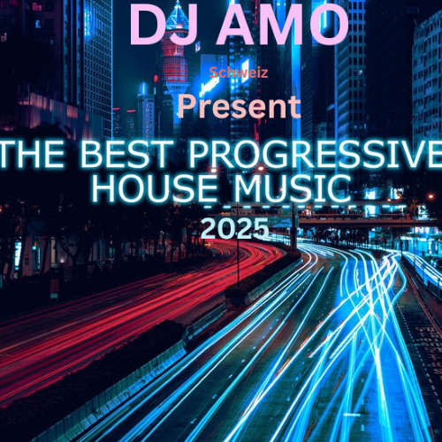 Stream Best Of Progressive House 2025.1 by DJ AMO | Listen online for ...