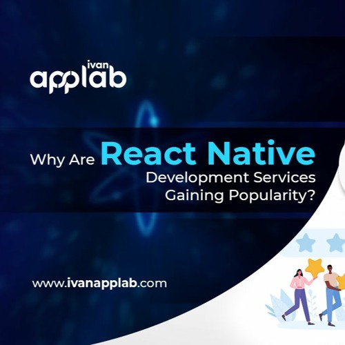 Stream Why Are React Native Development Services Gaining Popularity? by ... Stream Why Are React Native Development Services Gaining Popularity? by ...
