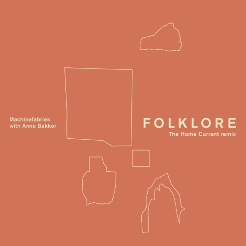 Stream Machinefabriek with Anne Bakker – Folklore (The Home Current ...