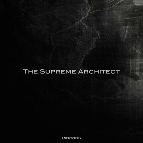 Stream The Supreme Architect by Sonic Weapon System | Listen online for ...