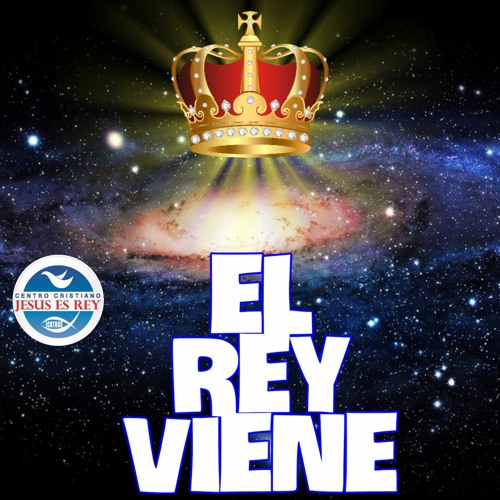 Stream Hno Eliezer - El Rey Viene by Centro Cristiano Jesus Es Rey ...