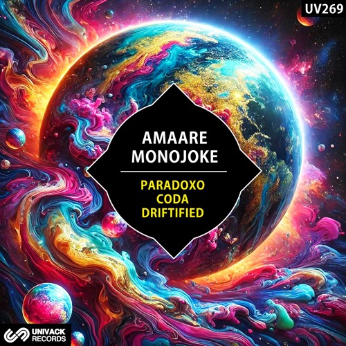 Stream Univack Records | Listen to Monojoke pres. Amaare - Paradoxo ...