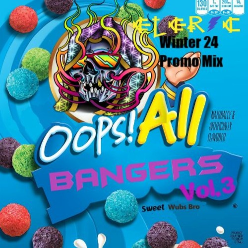 Stream Oops! All Bangers Vol 3 by ELERIC | Listen online for free on ...