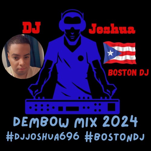 Stream DJ Joshua Dembow Mix 2024 by DJ Joshua | Listen online for free ...