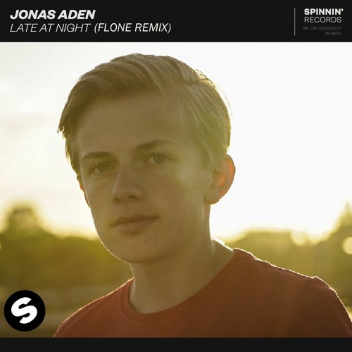 Stream Jonas Aden - Late At Night (Flone Remix) by Flone Music | Listen ...