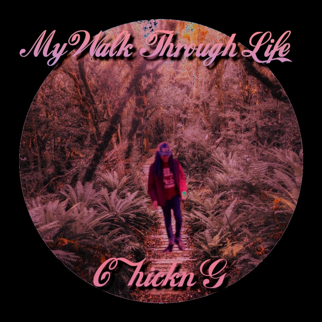 Stream My Walk Through Life (Freestyle) by Chickng | Listen online for ...