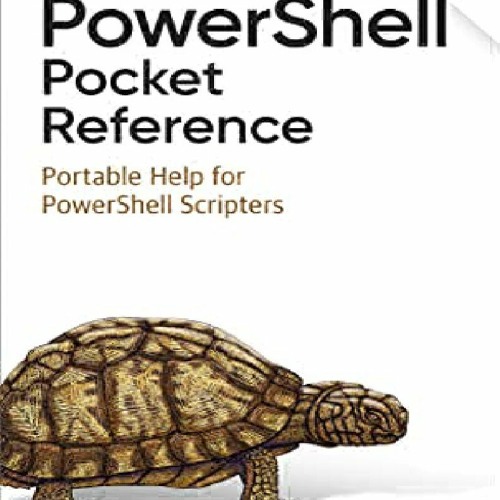 Stream episode (PDF BOOK) PowerShell Pocket Reference: Portable Help for PowerShell Scripters ...