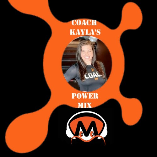 Stream Coach Kayla's Power Mix by mooshue | Listen online for free on ...